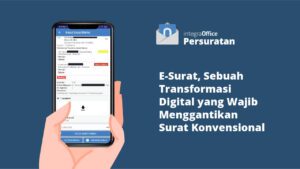 E-Surat, Transformasi Digital yang Menggantikan Surat Konvensional