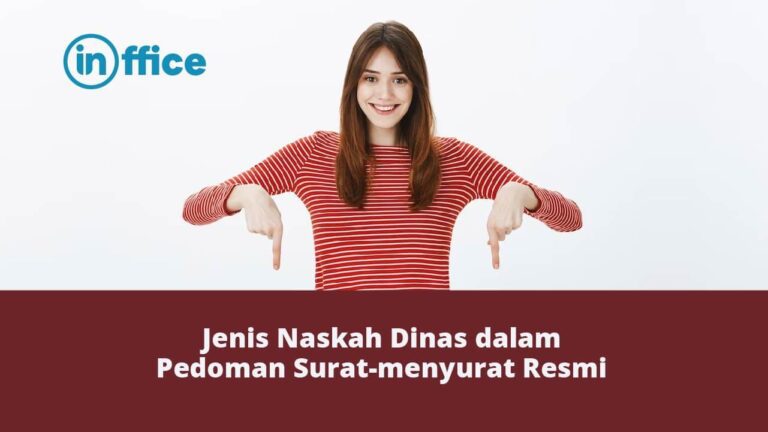Jenis Naskah Dinas dalam Pedoman Surat-menyurat Resmi