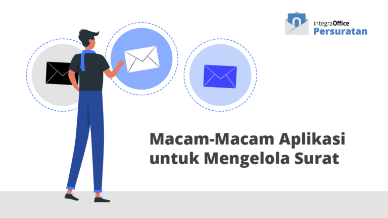 Macam-Macam Aplikasi Persuratan Elektronik untuk Mengelola Surat