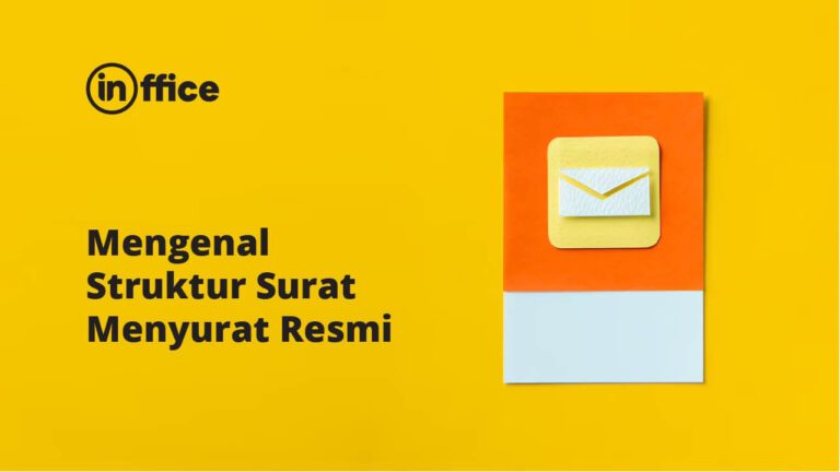 Mengenal Struktur Surat Menyurat Resmi, Simak Penjelasan Berikut