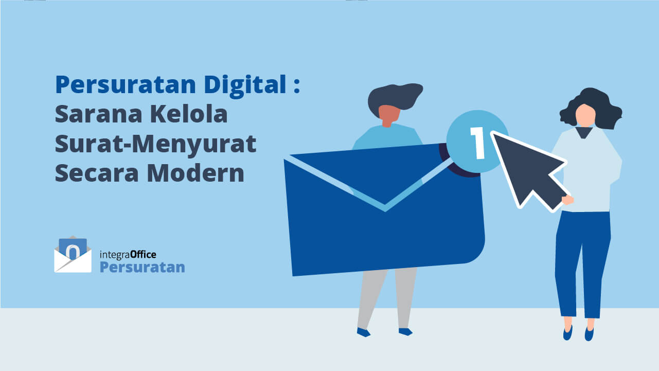 Persuratan Digital: Sarana Kelola Surat-Menyurat Secara Modern