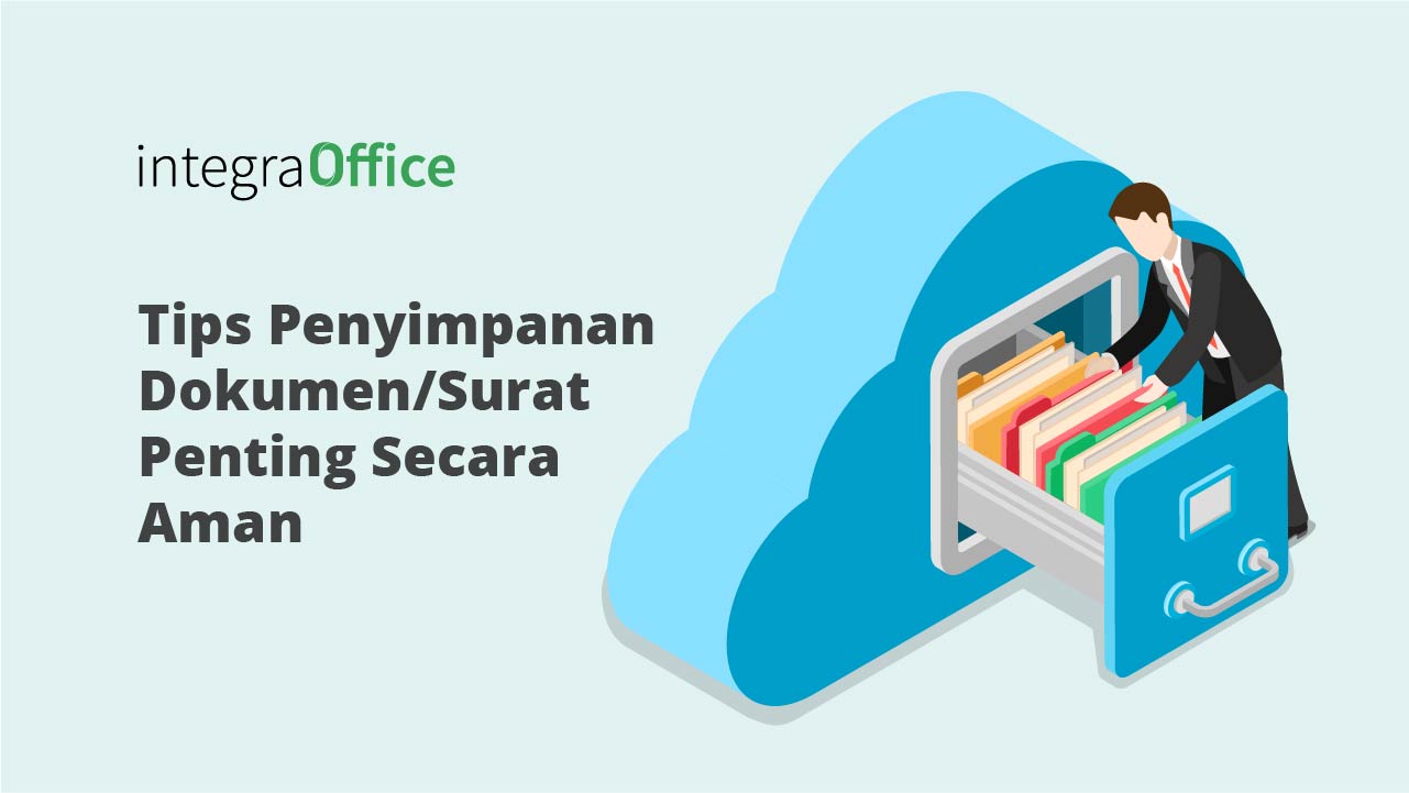 Tips Penyimpanan Dokumen/Surat Penting Secara Aman