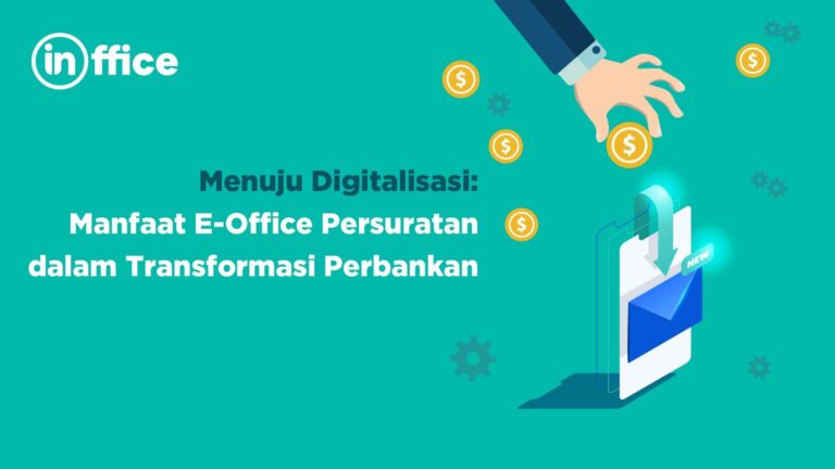 Menuju Digitalisasi: Manfaat E-Office Persuratan dalam Transformasi ...