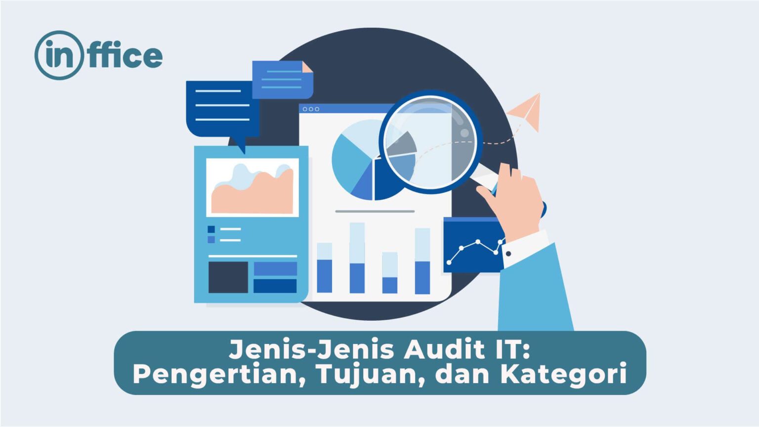Jenis-Jenis Audit IT: Pengertian, Tujuan, dan Kategori