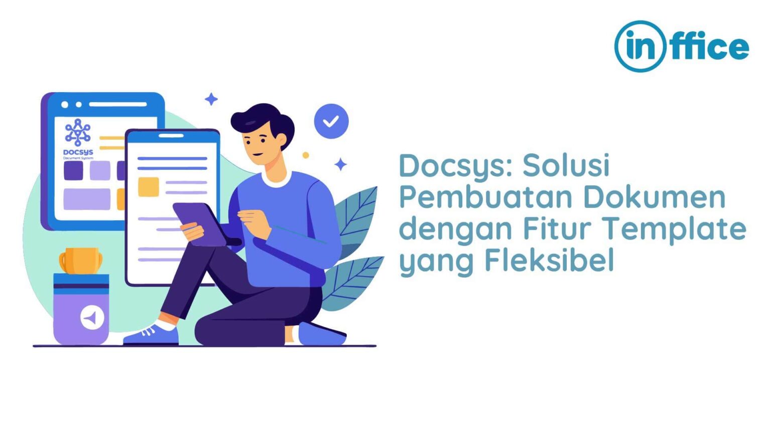 Docsys: Solusi Pembuatan Dokumen dengan Fitur Template yang Fleksibel